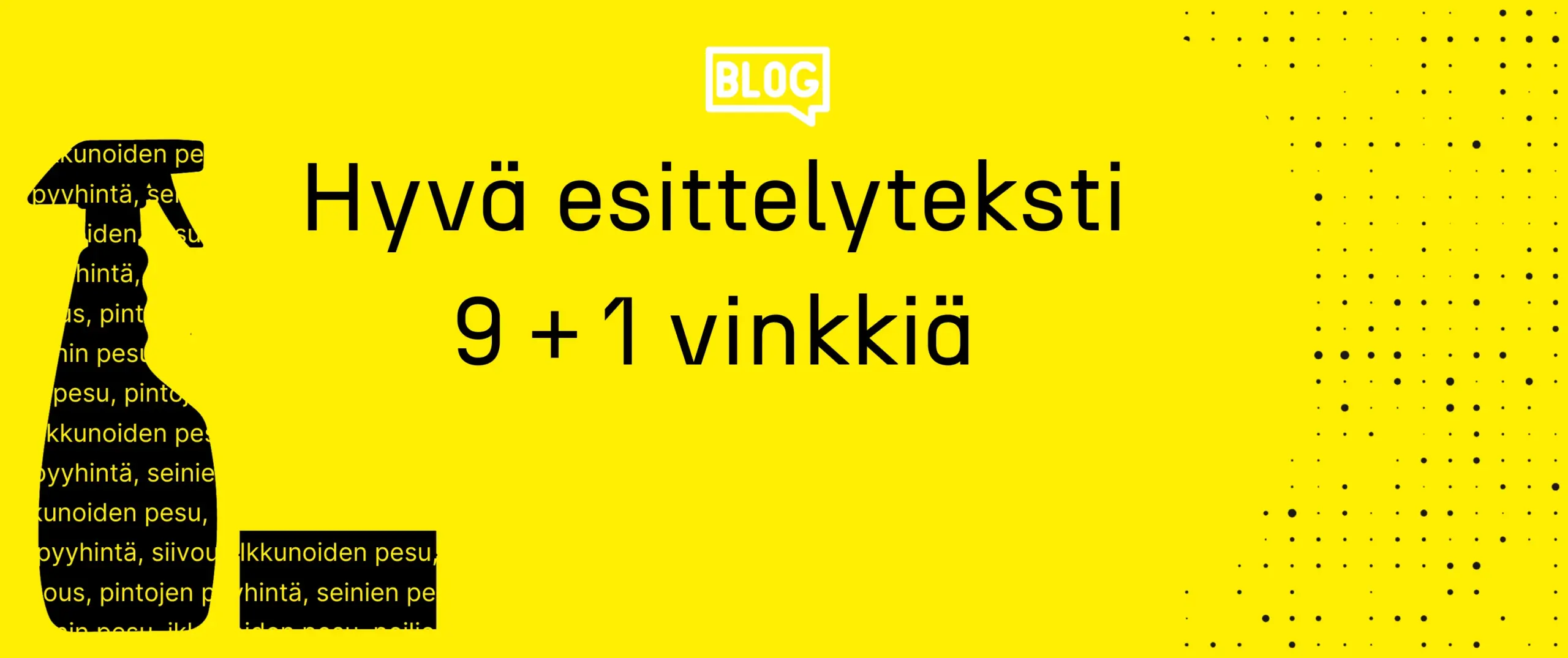 Hyvä esittelyteksti – 9 + 1 vinkkiä, joilla erotut muista